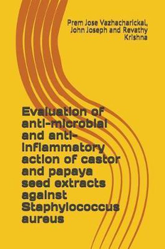 Evaluation of Anti-Microbial and Anti-Inflammatory Action of Castor and ...