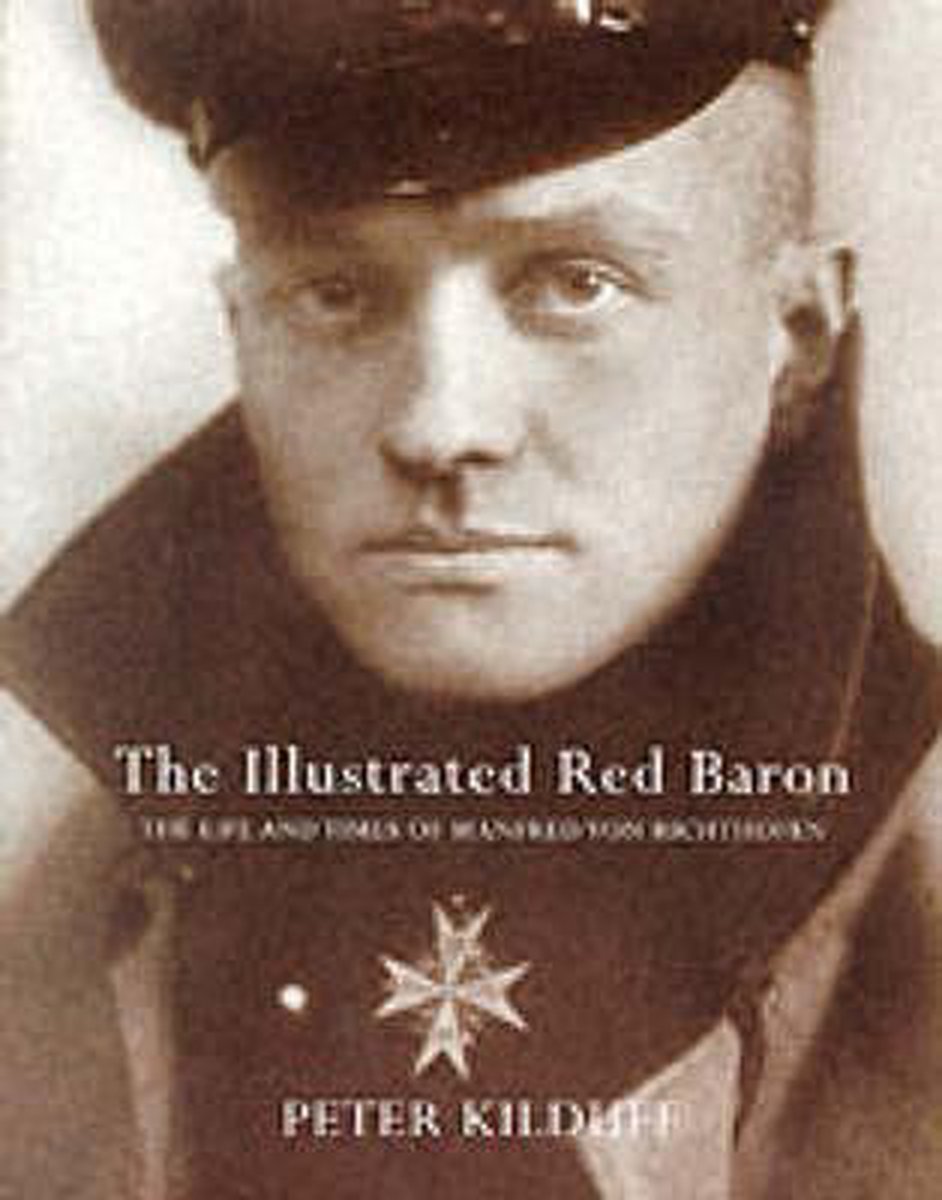 The Illustrated Red Baron, Peter Kilduff | 9781854095305 | Boeken | bol