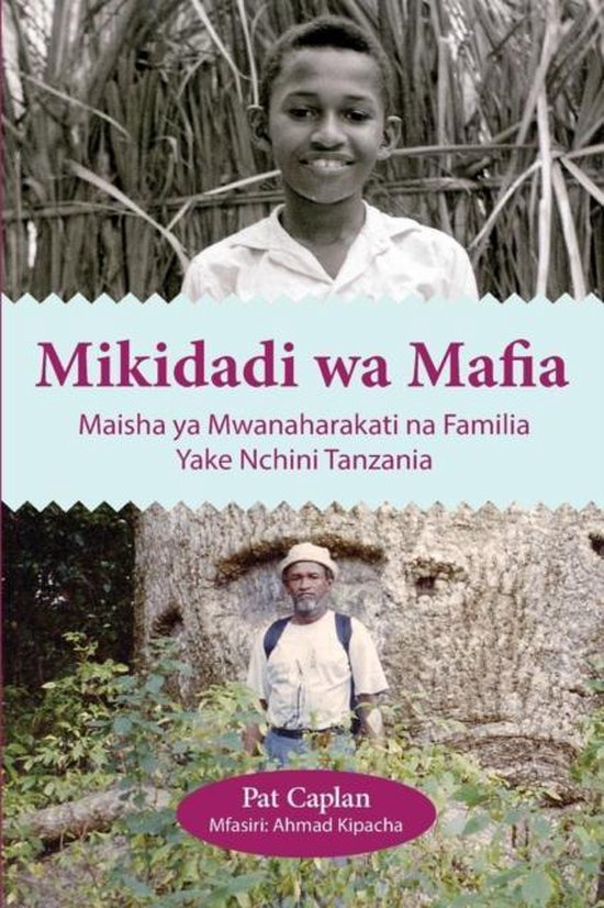 Mikidadi Wa Mafia | 9789987082957 | Pat Caplan | Boeken | bol.com