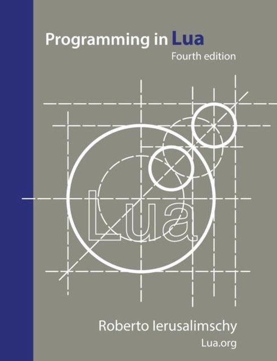 Programming in Lua, fourth edition | 9788590379867 | Roberto ...