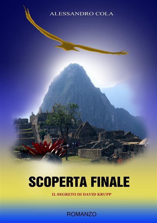 SCOPERTA FINALE - il segreto di David Krupp (ebook), Alessandro Cola ...