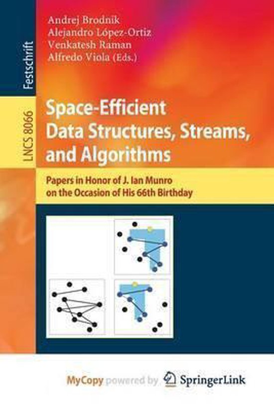 Space-Efficient Data Structures, Streams, and Algorithms ... Space-Efficient Data Structures, Streams, and Algorithms ...