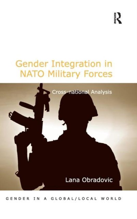 Gender Integration in NATO Military Forces: Cross-National Analysis ...