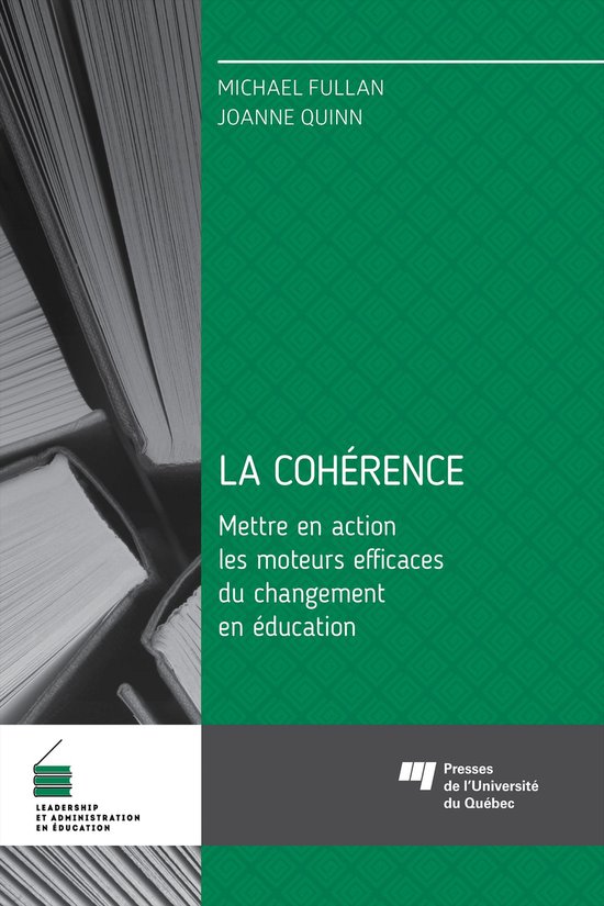 La cohérence (ebook), Michael Fullan | 9782760547438 | Boeken | bol.com