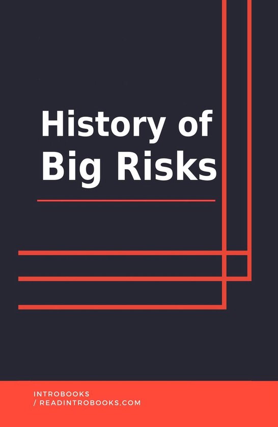 History of Big Risks (ebook), Introbooks Team | 9781393040590 | Boeken ...