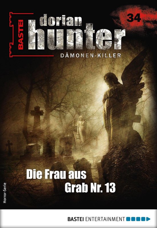 Dorian Hunter - Horror-Serie 34 - Dorian Hunter 34 - Horror-Serie ...
