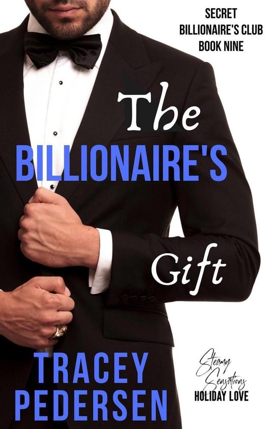 Secret Billionaire's Club 9 - The Billionaire's Gift (ebook), Tracey Pedersen |... | bol
