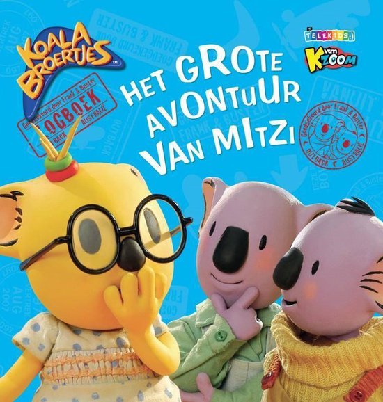 The Koala Brothers - Het grote avontuur van Mitzi, H. Stickland ...