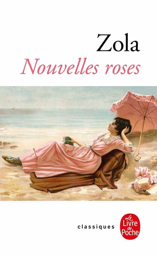 Nouvelles roses (ebook), Emile Zola | 9782253163251 | Boeken | bol.com