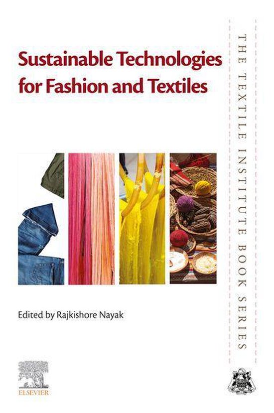 The Textile Institute Book Series - Sustainable Technologies for ...