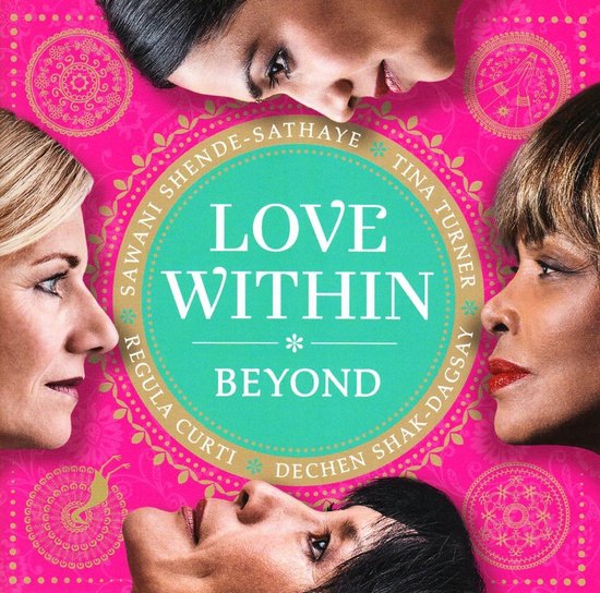 Love Within - Beyond, Tina/Regula Curti Turner | Muziek | bol