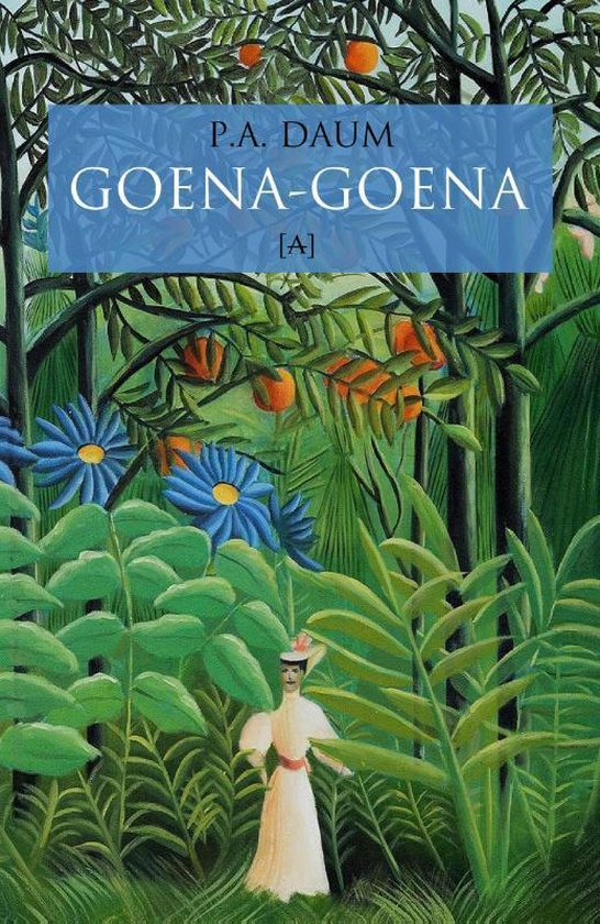 Goena-goena, P.A. Daum | 9789491618673 | Boeken | bol.com