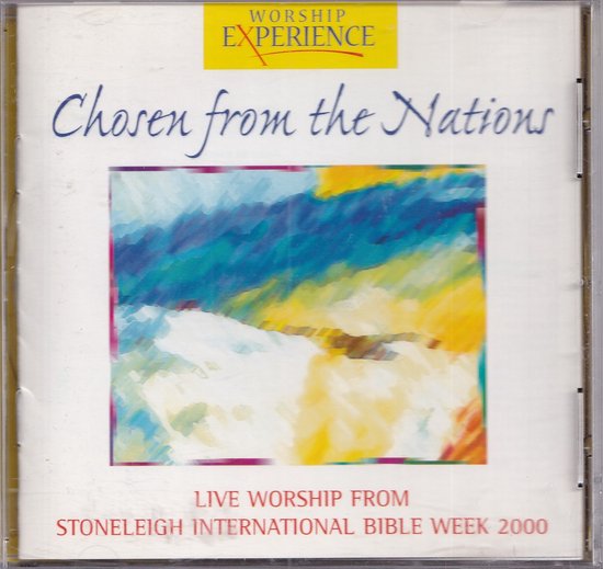 Chosen from the Nations - Live worship from Stoneleigh International ...