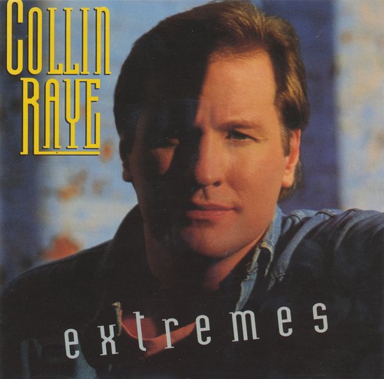 COLLIN RAYE - Extreme, Collin Raye | CD (album) | Muziek | bol