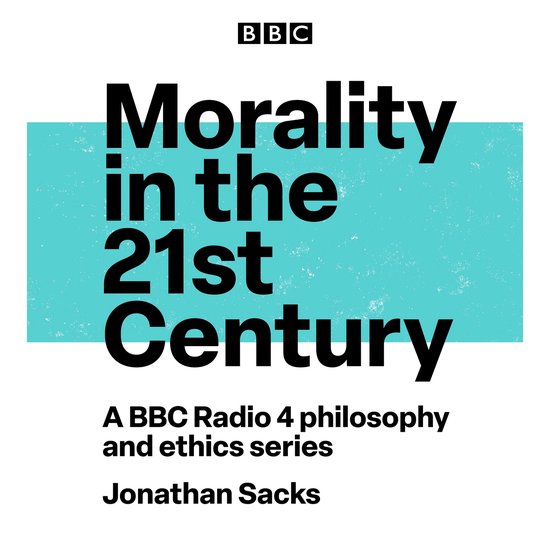 Morality in the 21st Century, Jonathan Sacks | 9781529196849 | Boeken ...