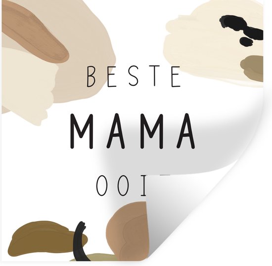 Muurstickers - Sticker Folie - Spreuken - Quotes - Beste mama ooit ...