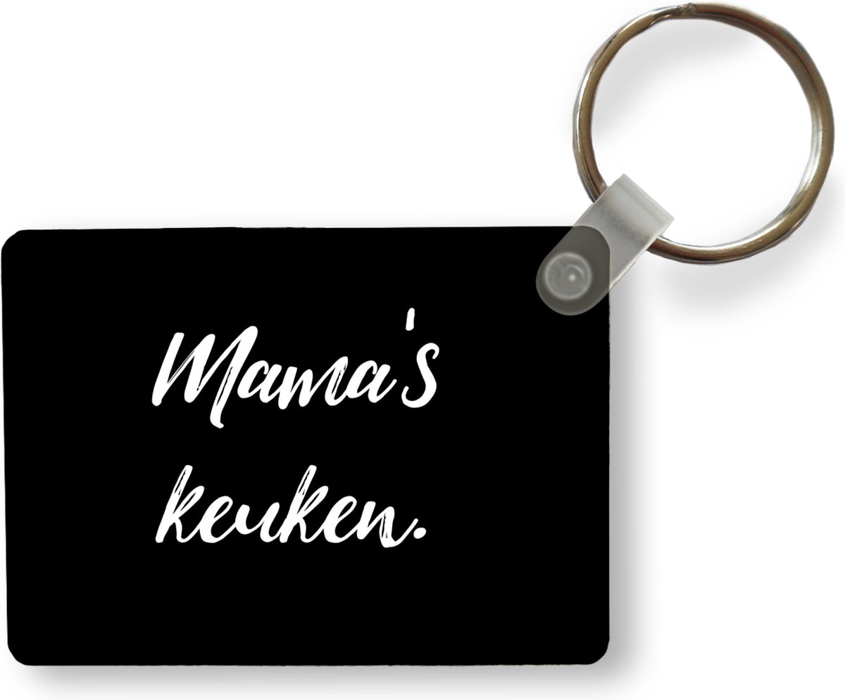 Sleutelhanger - Mama's keuken - Quotes - Spreuken - Moeder - Koken ...