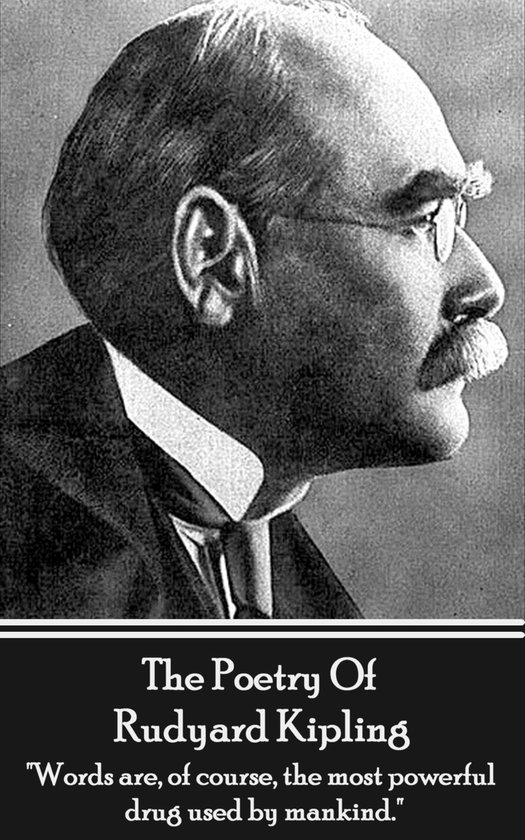 The Poetry of Rudyard Kipling, Rudyard Kipling | 9781780005096 | Boeken | bol.com