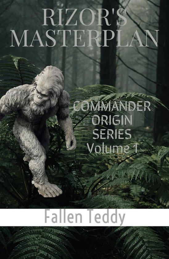 Rizor's Masterplan (ebook), Fallen teddy | 9798201307875 | Boeken | bol.com