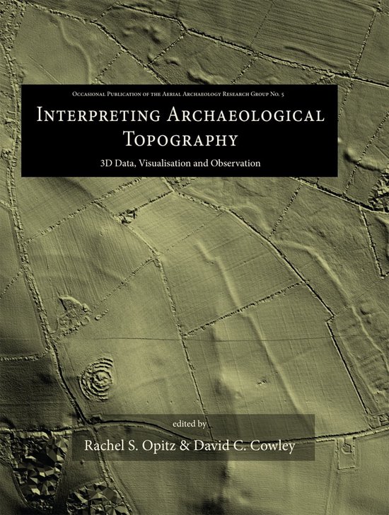 Interpreting Archaeological Topography (ebook) | 9781782971085 | Boeken ...