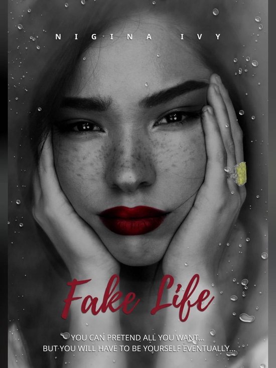 Fake Life (ebook), Nigina Ivy | 9785449861924 | Boeken | bol.com
