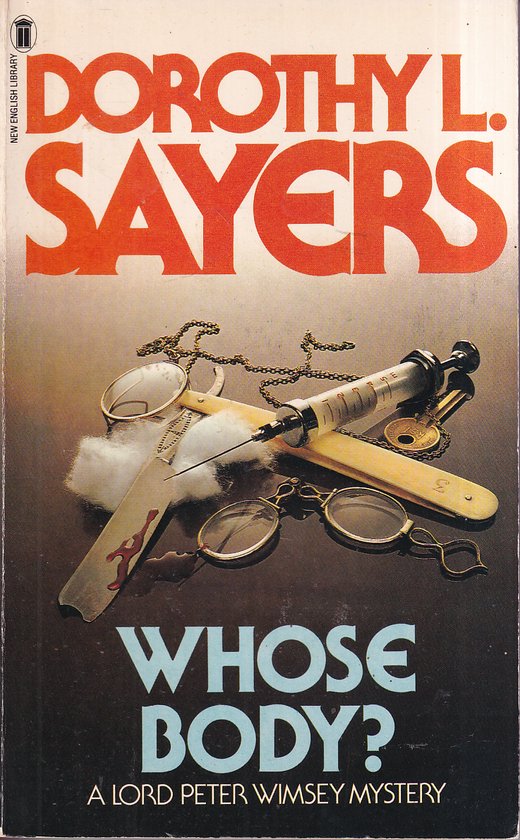 Whose Body?, Dorothy L Sayers | 9780450031298 | Boeken | bol