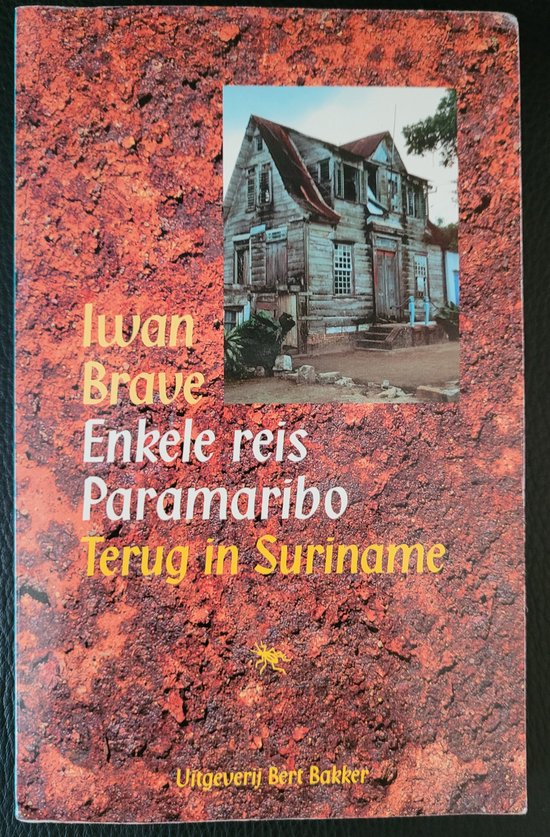 Enkele reis paramaribo, Brave | 9789035120112 | Boeken | bol