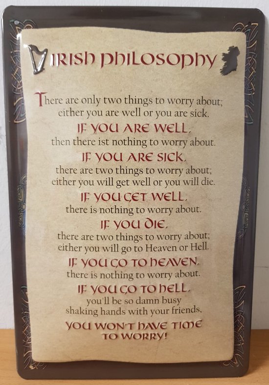 Irish philosophy Reclamebord van metaal 30 x 20 cm GEBOLD BORD MET ...