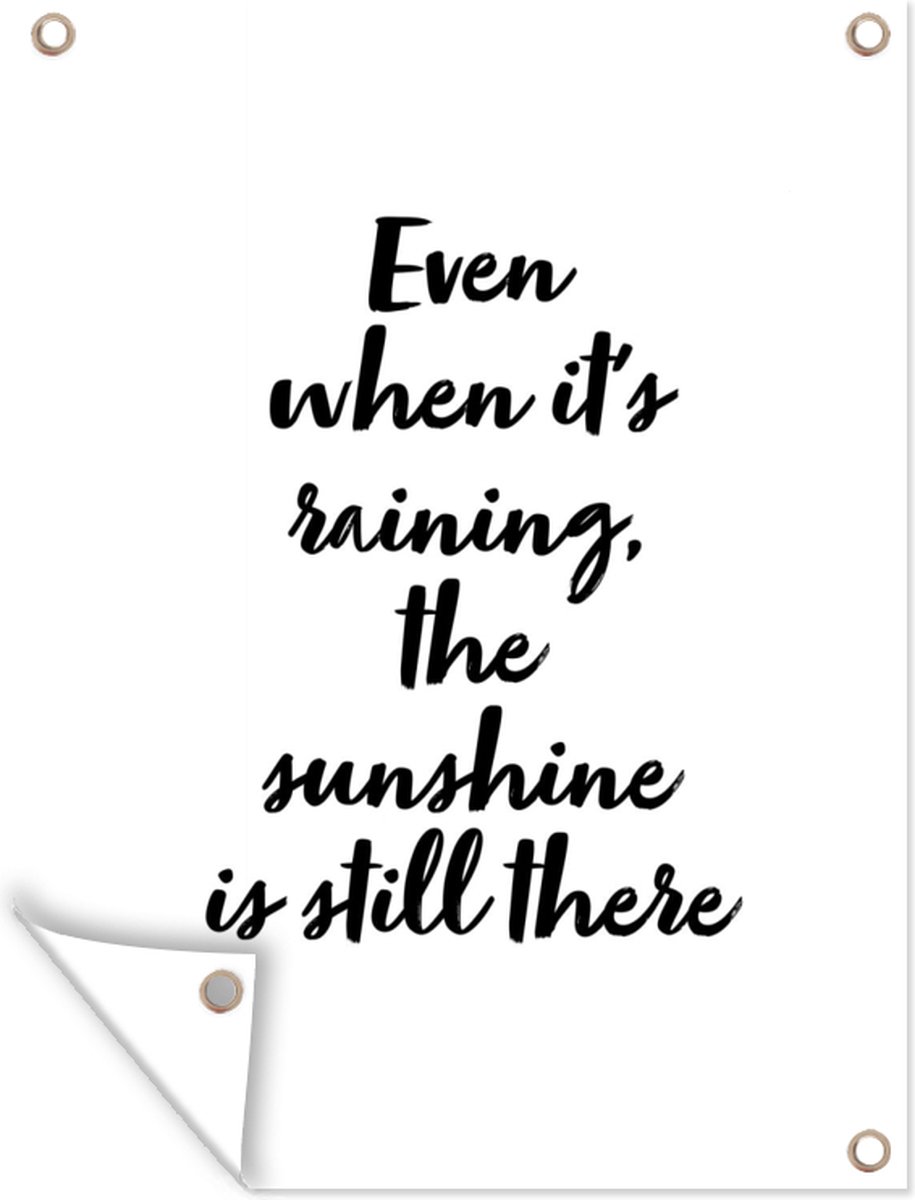 Muurposter tuin - Tuinposter tekst - Even when it's raining, the ...
