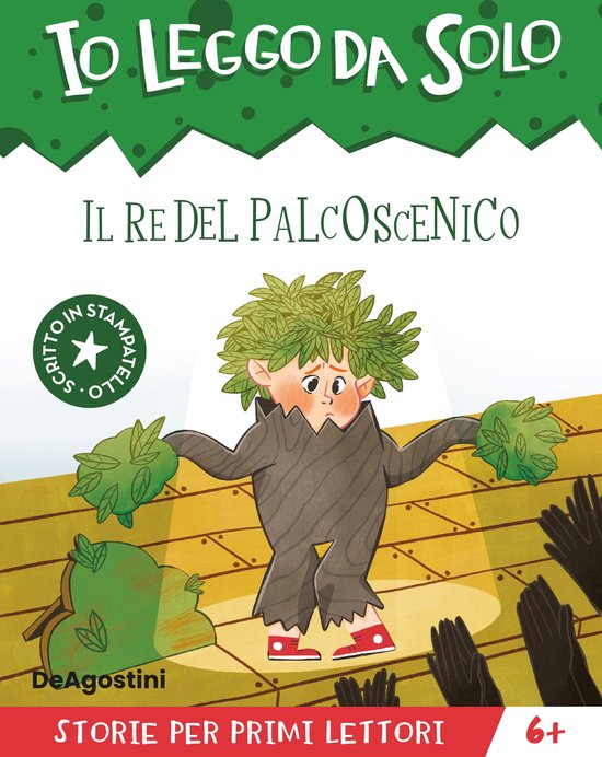 Io leggo da solo 6+ - Il re del palcoscenico (ebook), Paolo Valentino ...