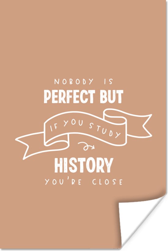 Poster Studeren - Quotes - Geschiedenis - 80x120 cm | bol