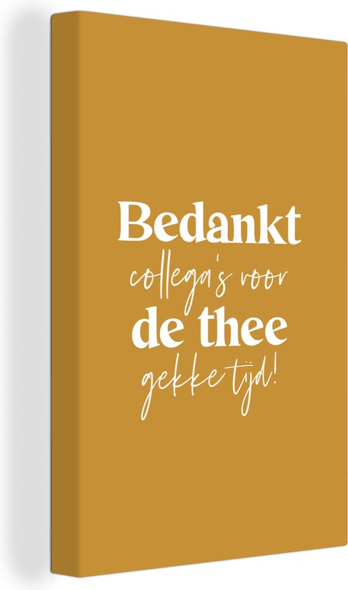 Canvas schilderij 90x140 cm - Wanddecoratie Spreuken - Quotes ...