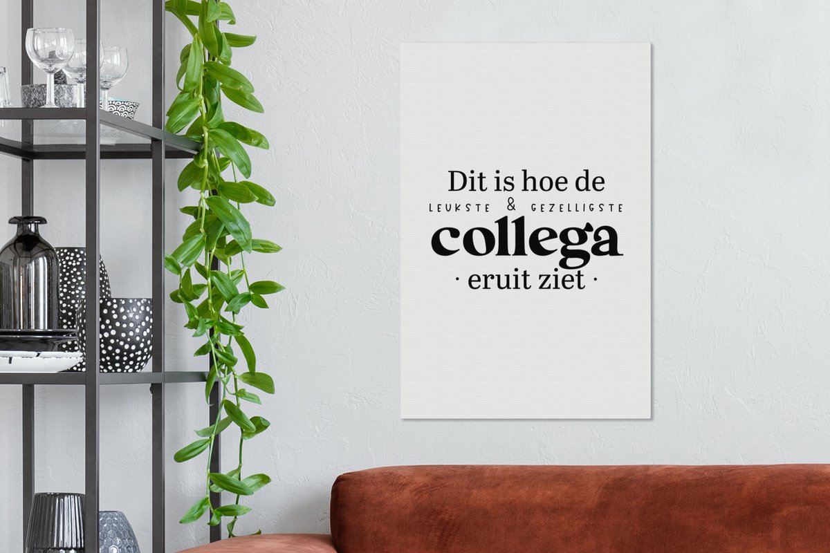 Canvas Schilderij Spreuken - 'Dit is hoe de leukste & gezelligste ...