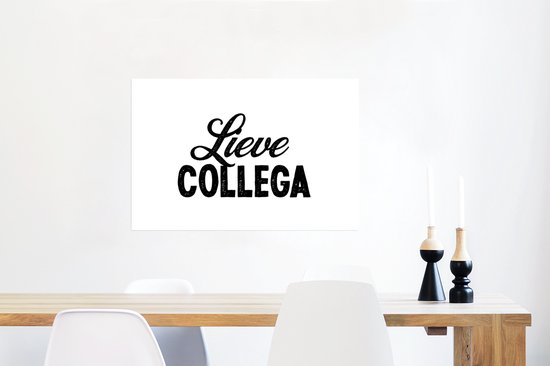 Poster Quotes - Spreuken - Werk - 'Lieve collega' - 90x60 cm | bol