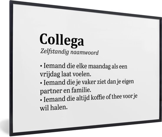 Fotolijst incl. Poster - 'Collega' - Spreuken - Quotes - 90x60 cm ...
