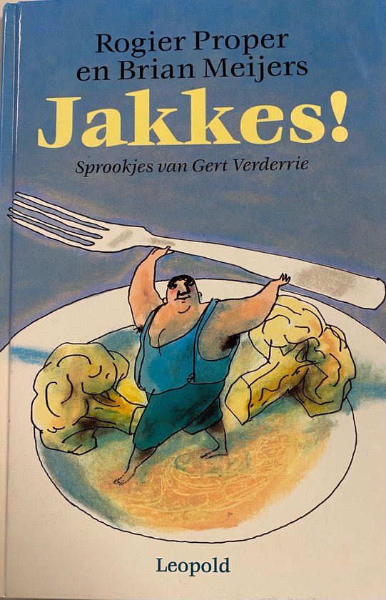 Jakkes !, Rogier Proper | 9789025843144 | Boeken | bol