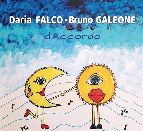 Bruno Galeone & Daria Falco - D'accordo (CD), Bruno Galeone & Daria ...