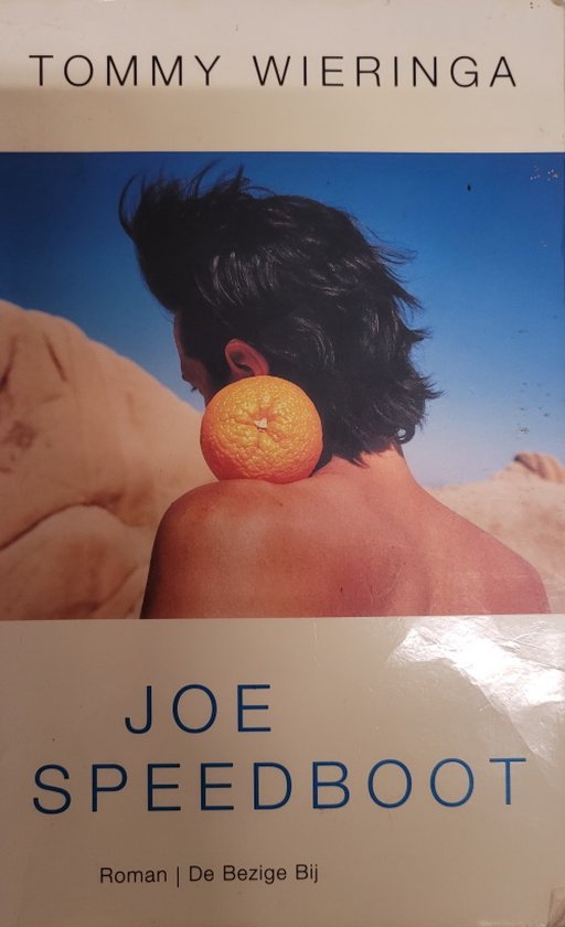 Joe Speedboot, Wieringa, Tommy | 9789023414339 | Boeken | bol.com