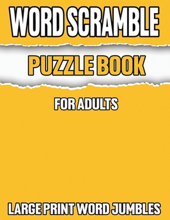 Word Scramble Puzzle Books for Adults: Large Print Word Jumbles for Men ...