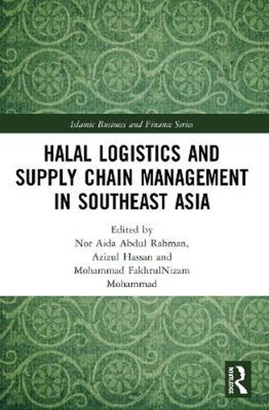 Islamic Business and Finance Series- Halal Logistics and Supply Chain ...