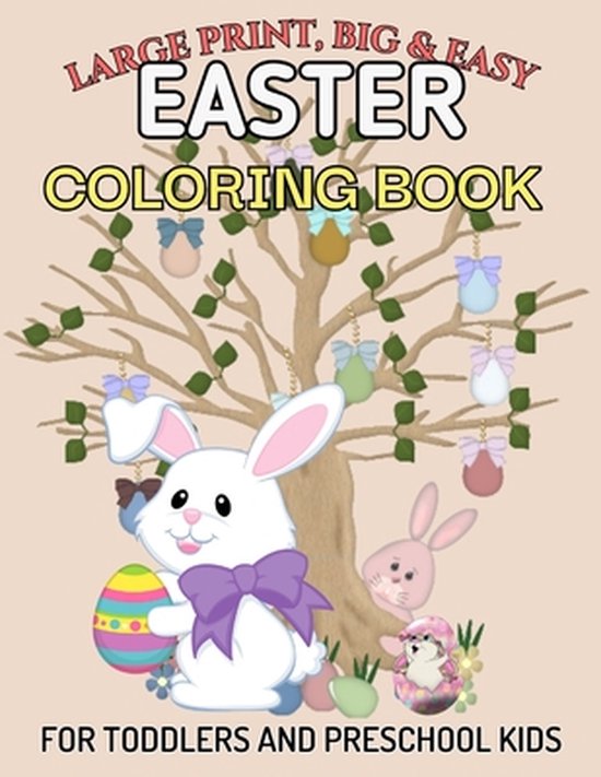 Large Print, Big & Easy Easter Coloring Book for Toddlers and Preschool ...