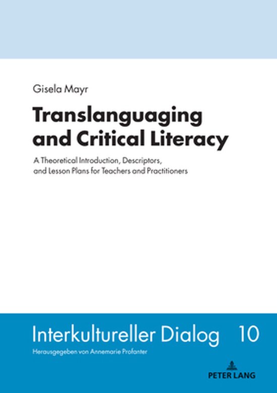 Interkultureller Dialog- Translanguaging and Critical Literacy ...