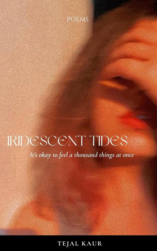 Iridescent Tides (ebook), Tejal Kaur | 9798201348373 | Boeken | bol.com