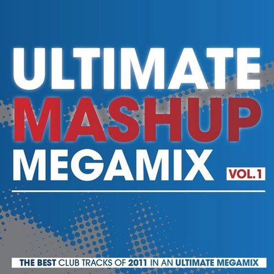 Ultimate Mashup Megamix 1, V/a | CD (album) | Muziek | bol