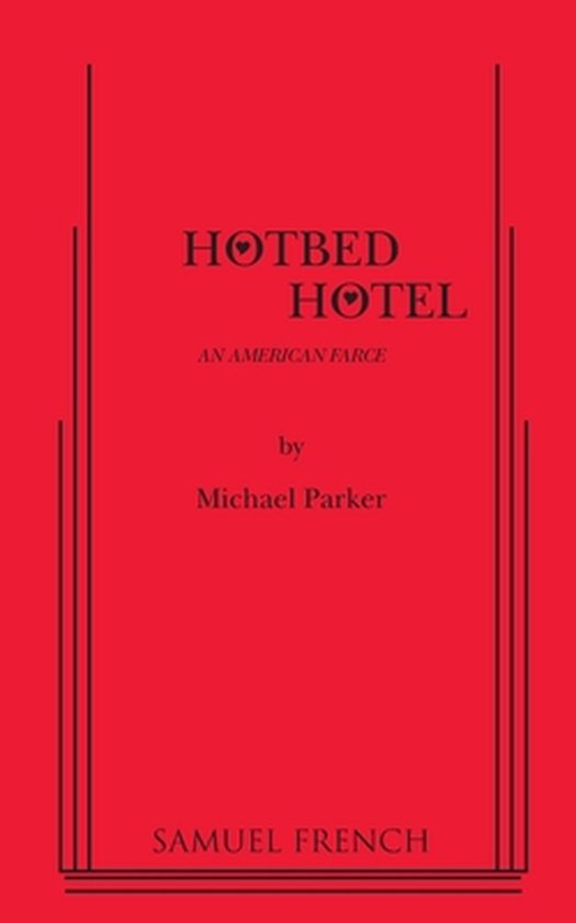 Hotbed Hotel, Michael Parker | 9780573627385 | Boeken | bol