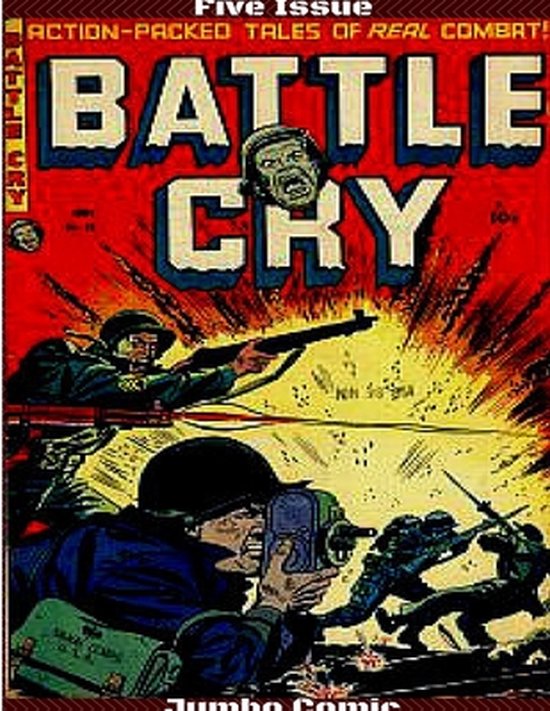 Battle Cry Five Issue Jumbo Comic, Eugene E Hughes | 9781329920453 ...