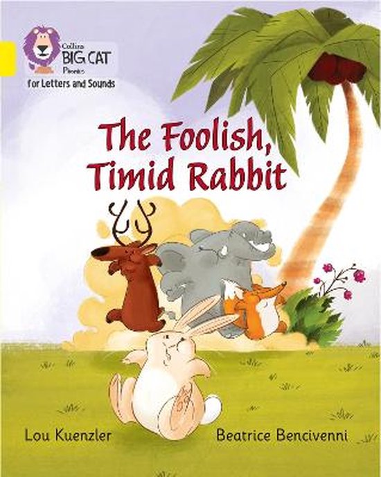 The Foolish, Timid Rabbit Band 03Yellow Collins Big Cat Phonics for ...