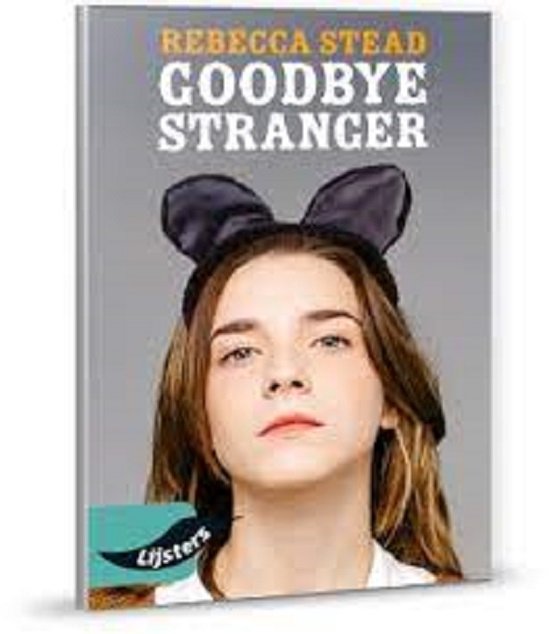Rebecca Stead, Goodbye Stranger | 9789001887445 | Boeken | bol