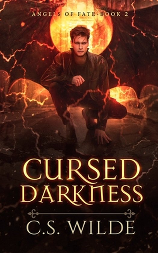 Angels of Fate- Cursed Darkness, C. S. Wilde | 9781730811920 | Boeken ...