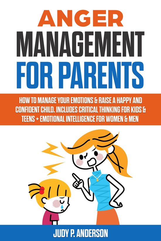 Anger Management for Parents (ebook), Judy P. Anderson | 9781458359575 ...